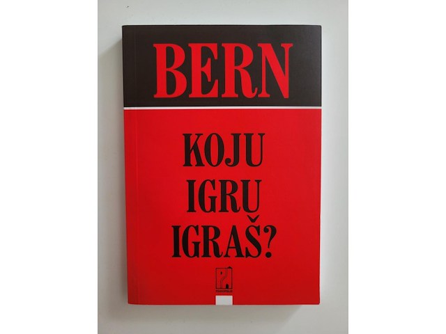 Koju igru igras? - Erik Bern