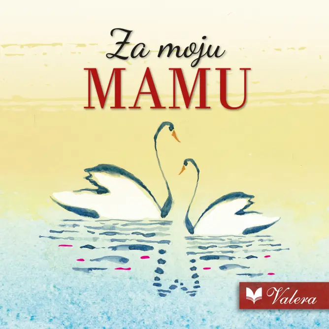 Za moju mamu