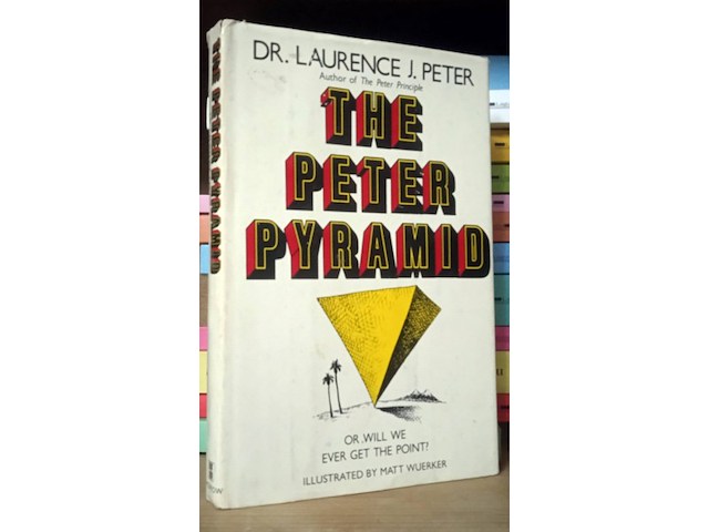 The Peter Pyramid: Or, Will We Ever Get the Point?