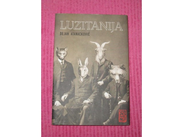 Dejan Atanacković - LUZITANIJA. KAO NOVO!