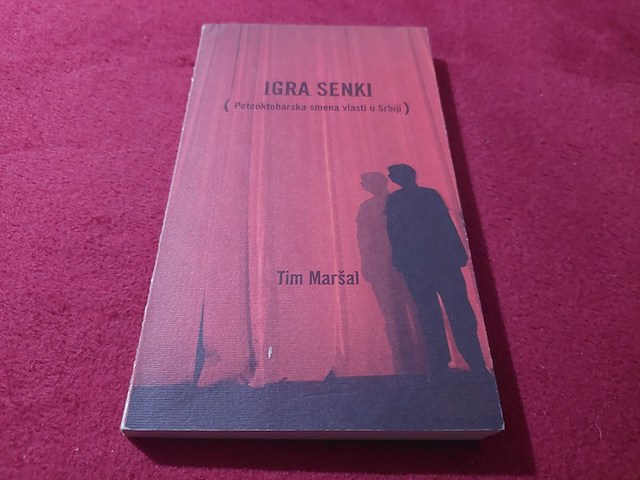 Igra senki Petooktobarska smena vlasti u Srbiji Maršal