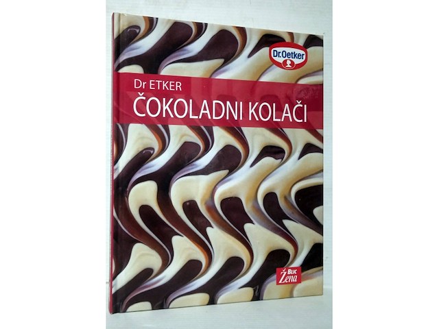 ČOKOLADNI KOLAČI -Dr Etker