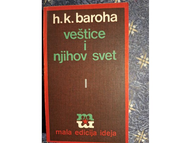 H. K. Baroha - Veštice, 1 -2, Beograd, 1979.
