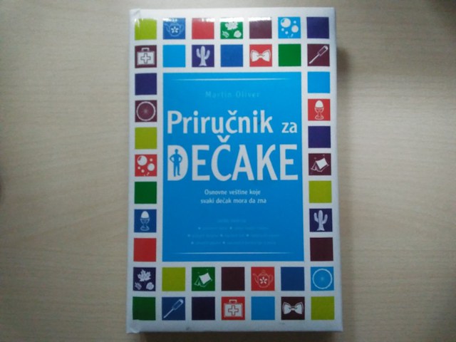 Martin Oliver- PRIRUČNIK ZA DEČAKE