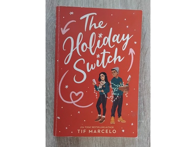 The Holiday Switch  Tif Marcelo
