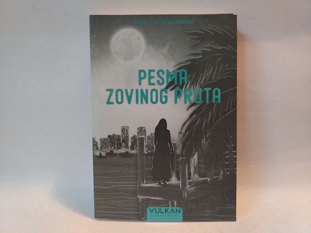 PESMA ZOVINOG PRUTA - Olivera Jovanović NOVO