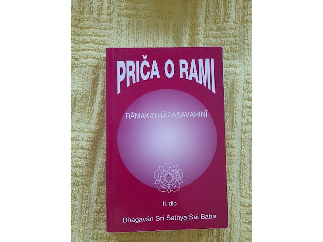 Priča o Rami II deo - Sai Baba
