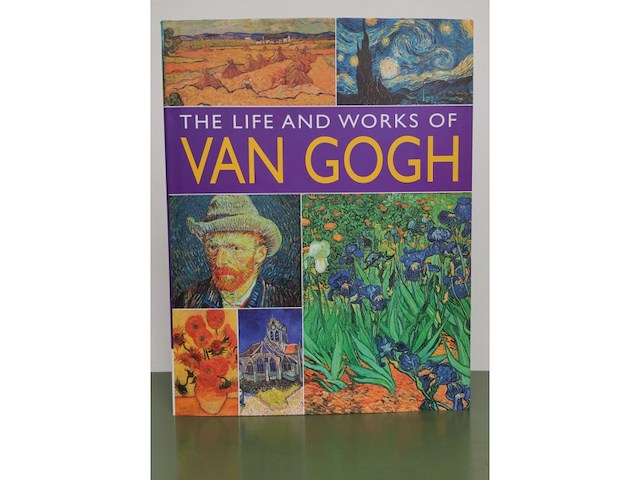 THE LIFE AND WORKS OF VAN GOGH - Michael Howard