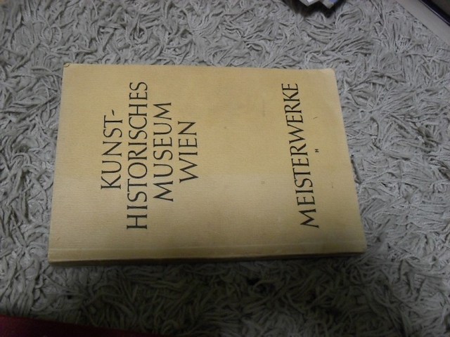 Meisterwerke, Kunsthistorisches museum Wien