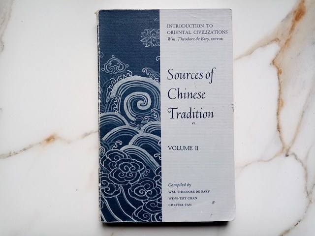 SOURCES OF CHINESE TRADITION vol 2, Theodore de Bary...