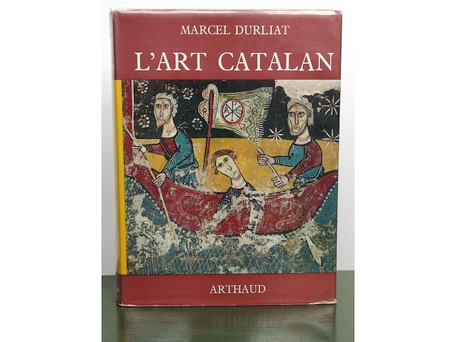 L`ART CATALAN - Durliat Marcel