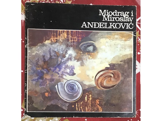 Miodrag i Miroslav Anđelković