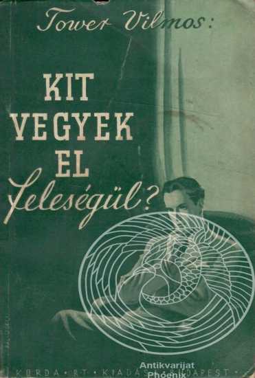 Kit vegyek el feleségül?