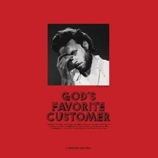 FATHER JOHN MISTY – GOD’S FAVORITE CUSTOMER
