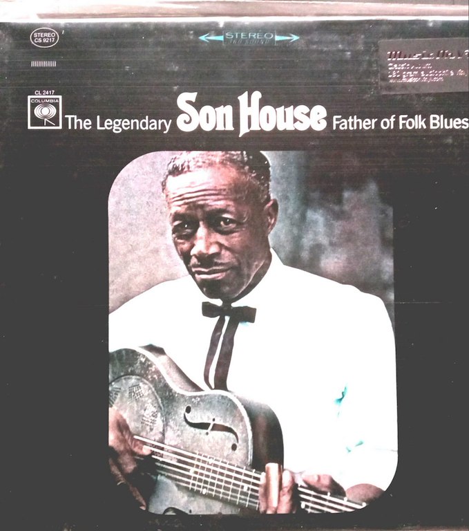 SON HOUSE – FATHER OF FOLK BLUES