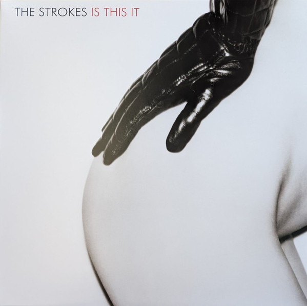 STROKES, THE – IS THIS IT
