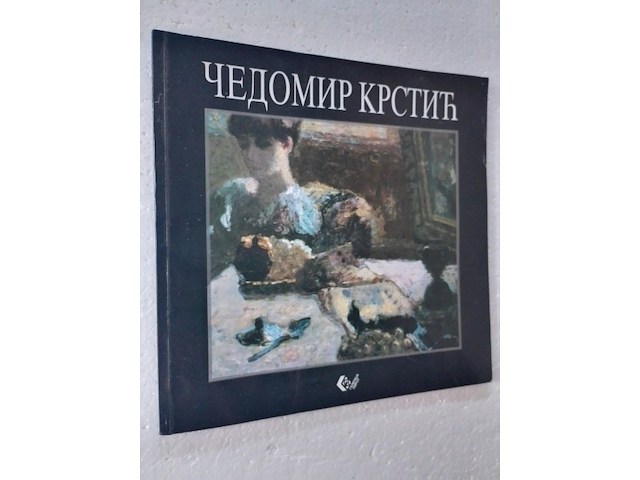 ČEDOMIR KRSTIĆ -KATALOG IZLOŽBE