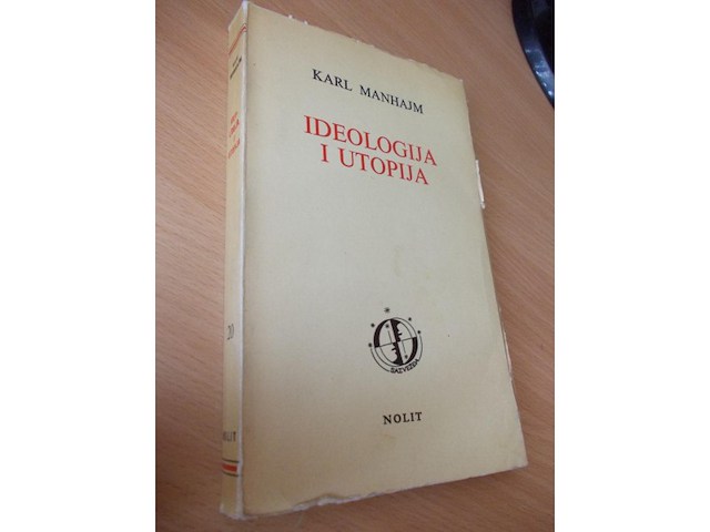 IDEOLOGIJA I UTOPIJA - Karl Manhajm