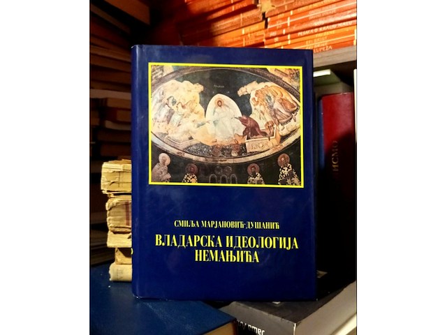 S. Marjanović-Dušanić – Vladarska ideologija Nemanjića