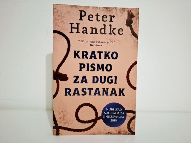 Kratko pismo za dugi rastanak  - Peter Handke