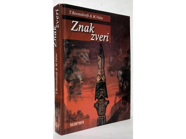 Znak zveri, T. Revenskroft M. Valas