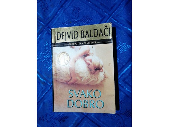 DEJVID BALDAČI: SVAKO DOBRO