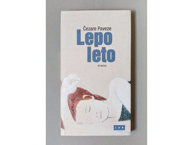 LEPO LETO - Čezare Paveze