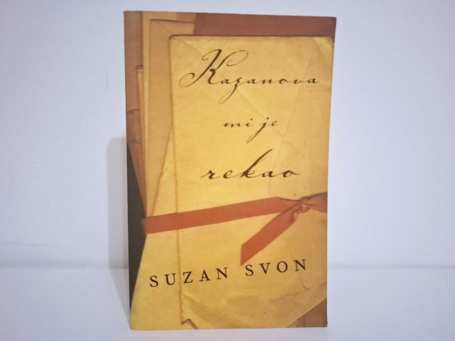 Kazanova mi je rekao  - Suzan Svon