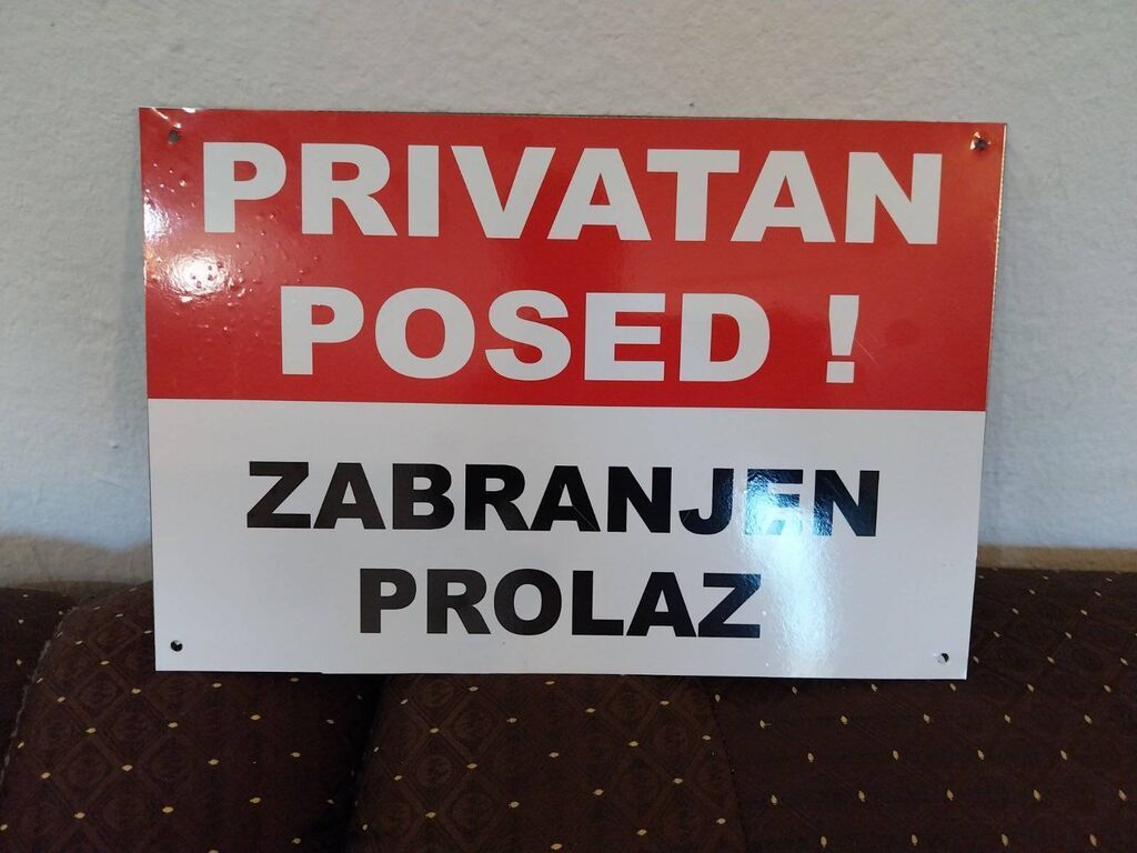 PRIVATAN POSED Zabranjen prolaz - Metalna tabla 30 x 20 cm cene