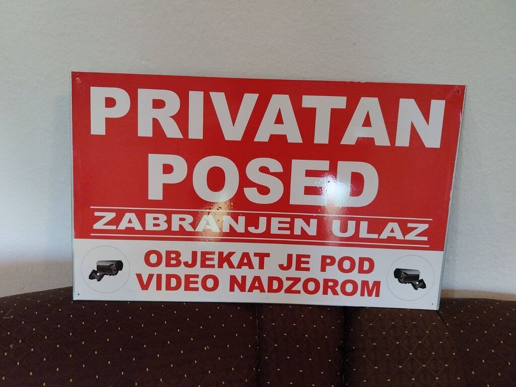 PRIVATAN POSED Objekat je pod video nadzorom - Metalna tabla 20 x