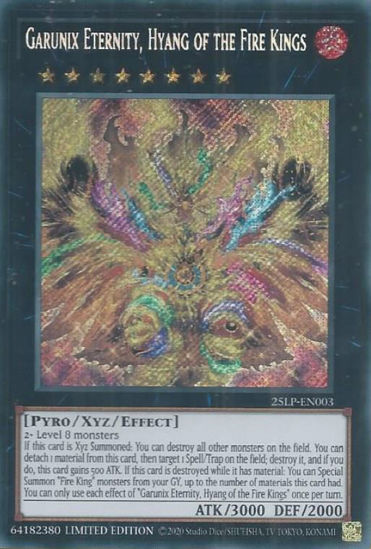 Garunix Eternity, Hyang of the Fire Kings - 25LP-EN003-SCR - (V.1 - Secret Rare) 1st Edition