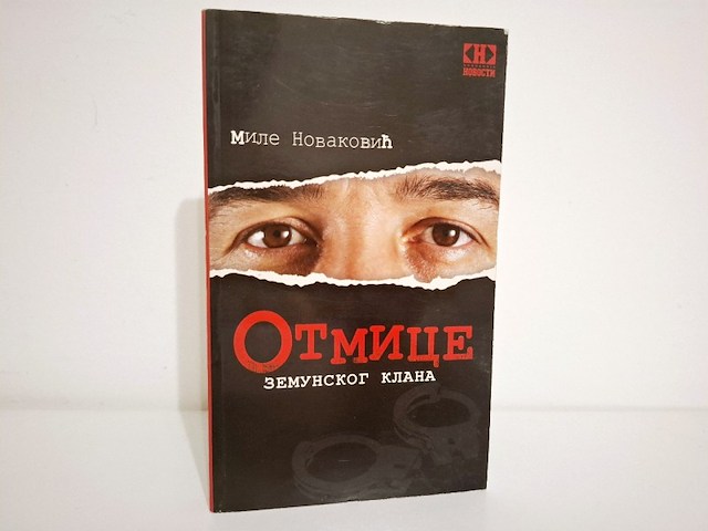Otmice Zemunskog klana - Mile Novaković