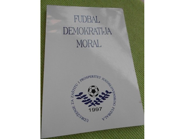 Fudbal demokratija moral - nova