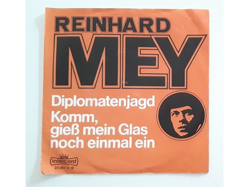 Reinhard Mey Diplomatenjagd-Komm, Gieß Mein-LP 7" -1970