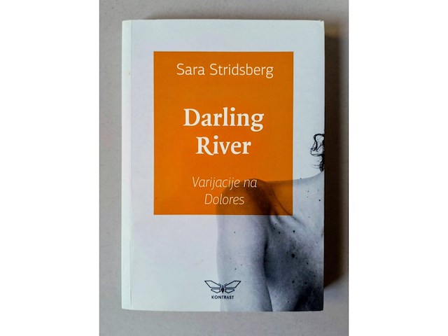 DARLING RIVER - Sara Stridsberg