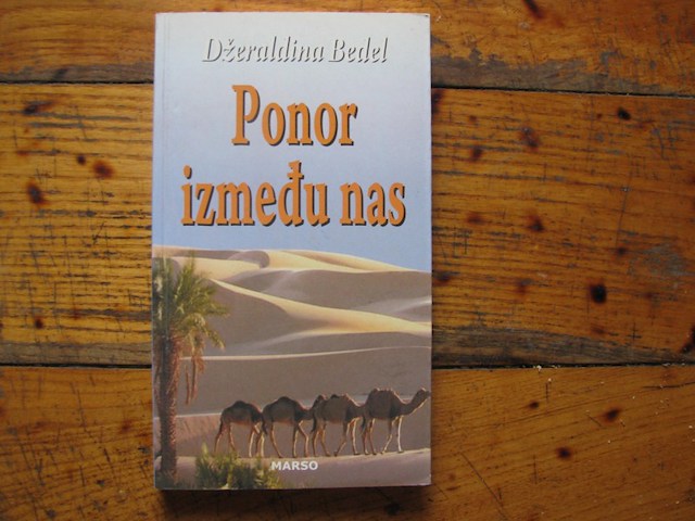 DŽERALDINA BEDEL - PONOR IZMEDJU NAS