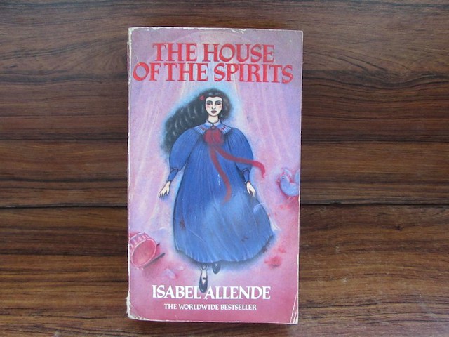 The House of the Spirits -  Isabel Allende