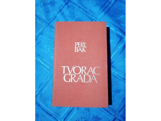 Tvorac Grada - Perl Bak