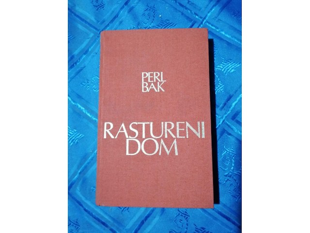 Perl Bak - Rastureni dom