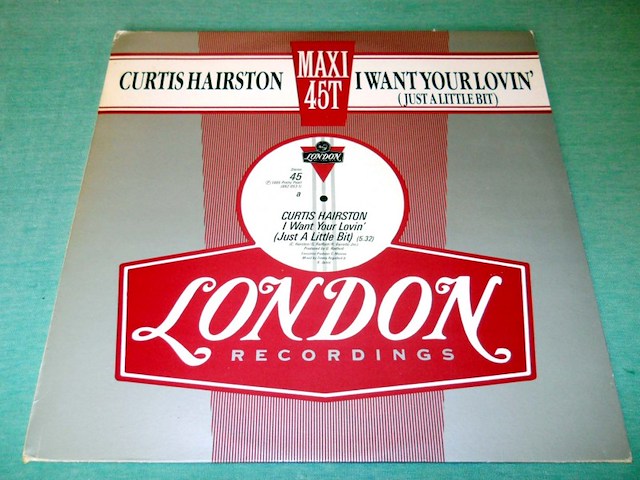 CURTIS HAIRSTON - I Want Your Lovin`
