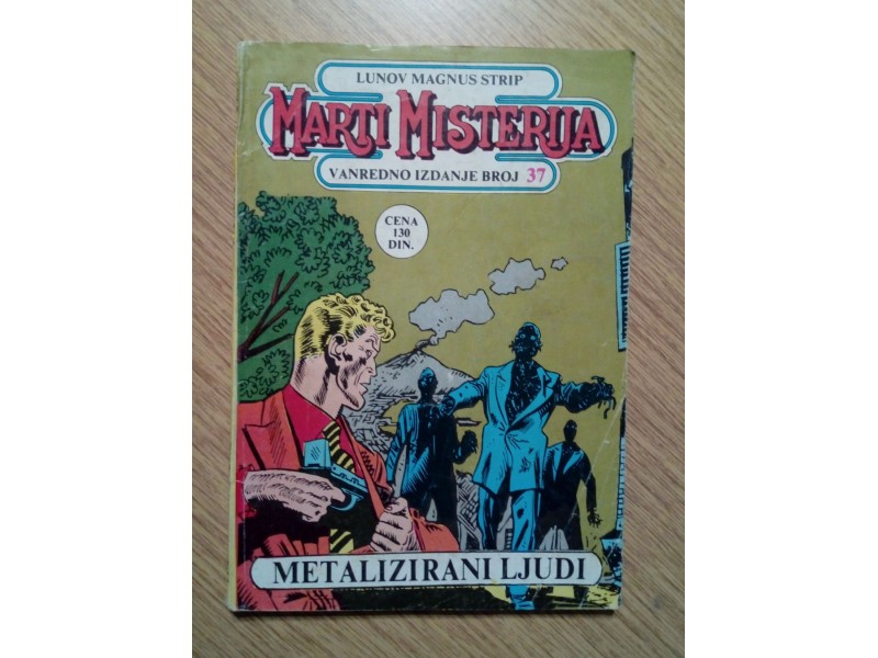 MARTI MISTERIJA broj 37 - Metalizirani ljudi (dnevnik)