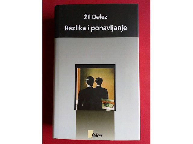 Razlika i ponavljanje - Žil Delez
