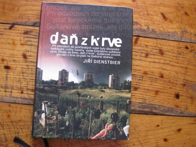 JIRI DIENSTBIER - DAN Z KRVE