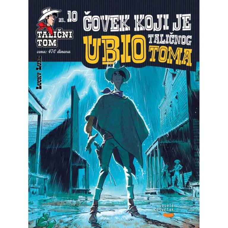 TALIČNI TOM 10 Čovek koji je ubio Taličnog Toma