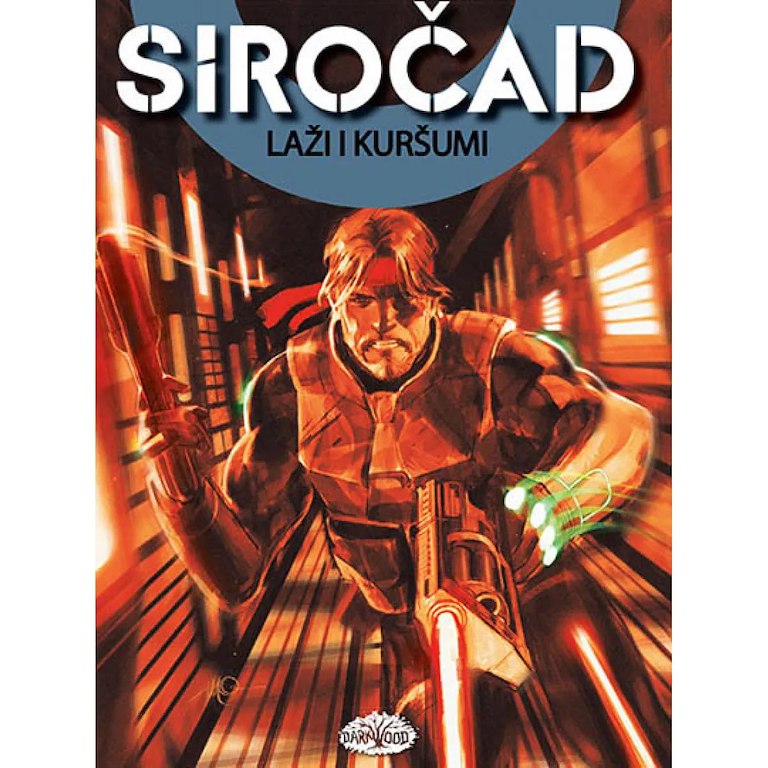 SIROČAD 7 Laži i kuršumi