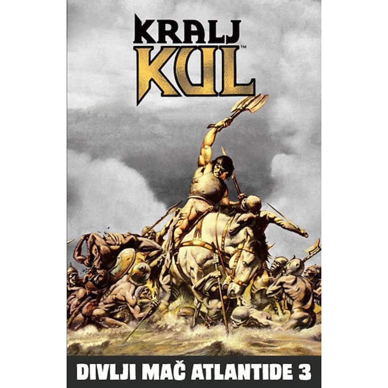 KRALJ KUL Divlji Mač Atlantide III