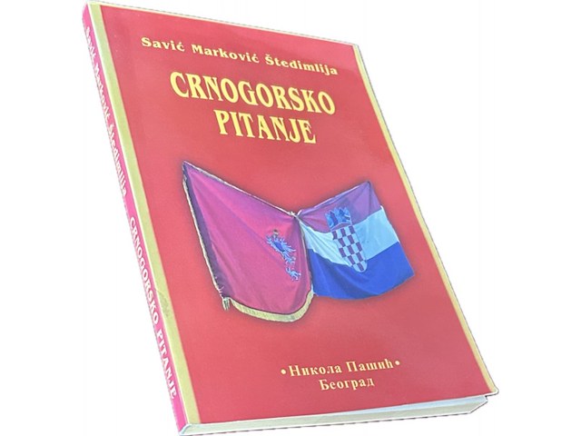 Crnogorsko pitanje-Savić Marković Štedimlija