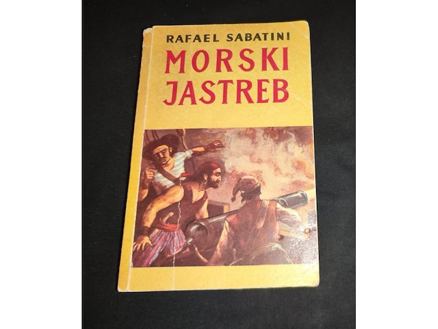 MORSKI JASTREB/Rafael Sabatini