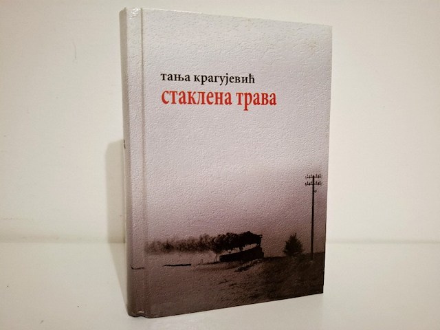 Staklena trava - Tanja Kragujević