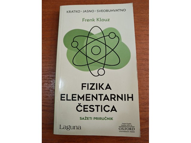 Fizika elementarnih čestica - Frenk Klouz